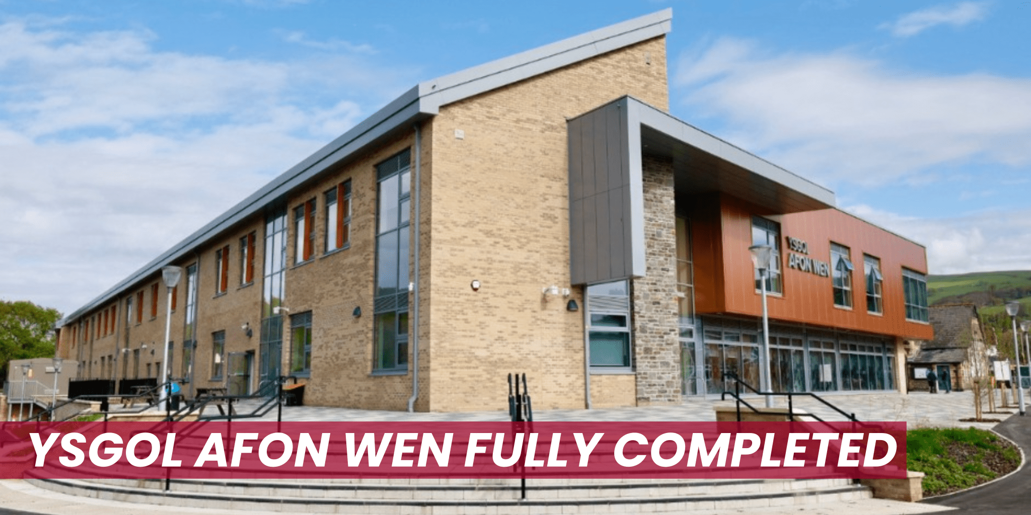 New Ysgol Afon Wen School Delivered – Rhondda Cynon Taf Labour
